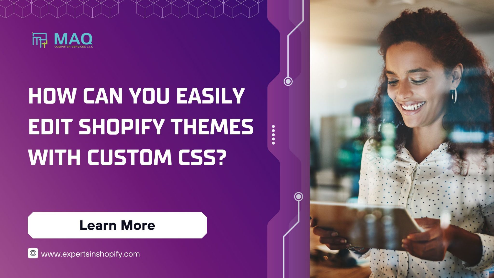 How Can You Easily Edit Shopify Themes with Custom CSS
