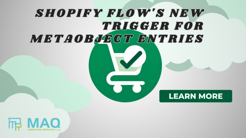 Automate Tasks with Shopify Flow's Metaobject Entry Created Trigger